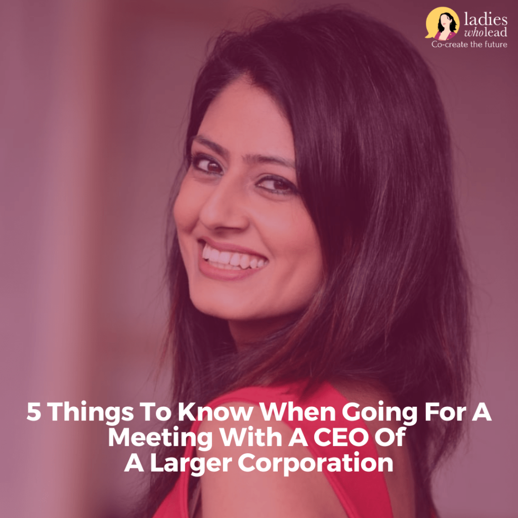 5 Things To Know When Going For A Meeting With A CEO Of A Larger ...